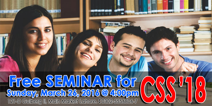 CSS’18 Seminar at Best CSS Academy in Lahore – Jahangir's World Times
